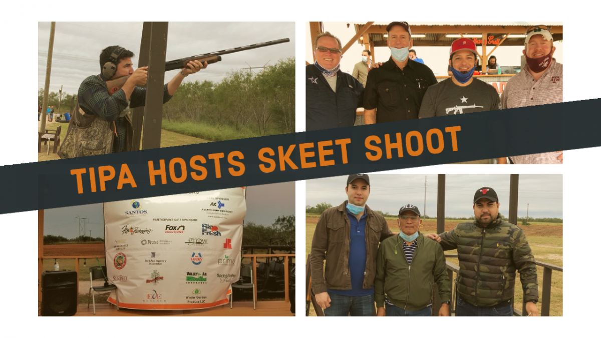 TIPA Hosts Skeet Shoot PAC Fundraiser - Texas International Produce ...
